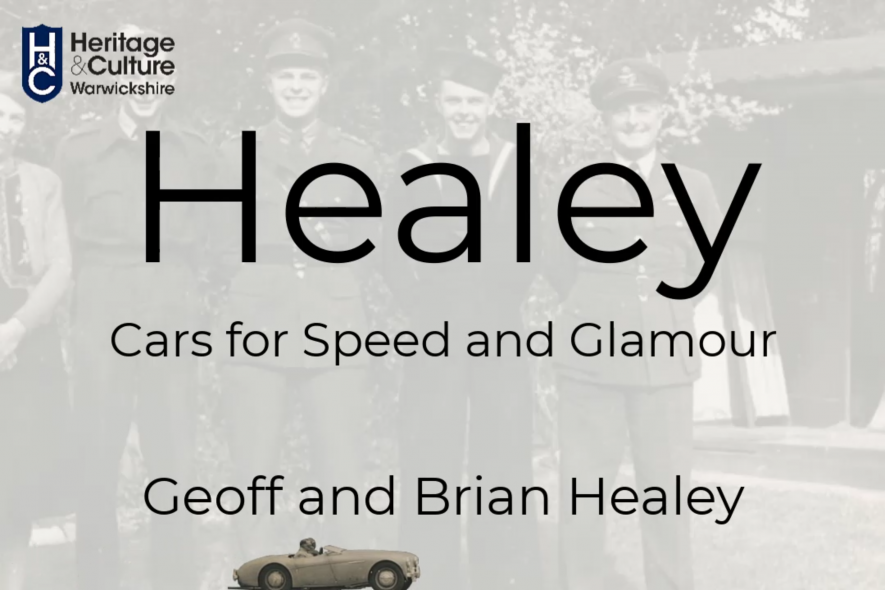 Memories of Geoff and Brian Healey - Our Warwickshire